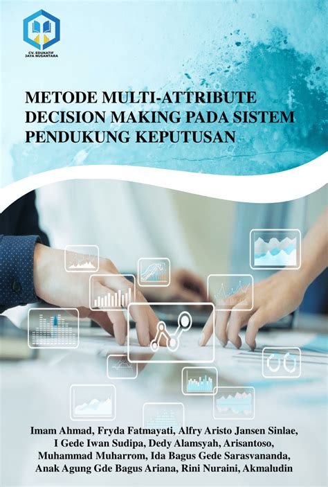 Pdf Metode Multi Attribute Decision Making Pada Sistem Pendukung Keputusan