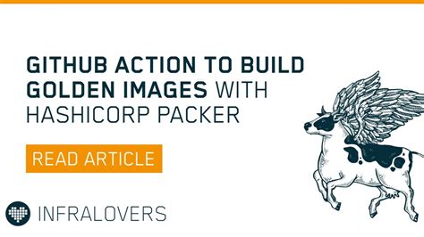 Github Action To Build Golden Images With Hashicorp Packer