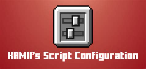 Kamii S Script Configuration Addon For Minecraft