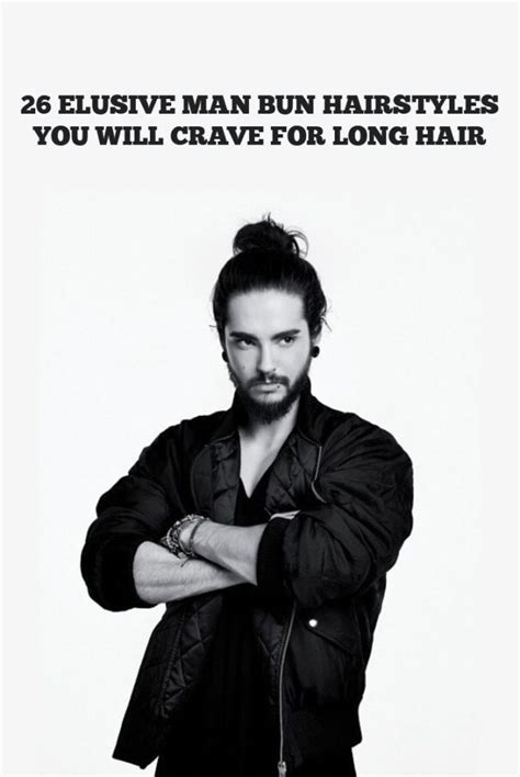 26 Elusive Man Bun Hairstyles You Will Crave For Long Hair