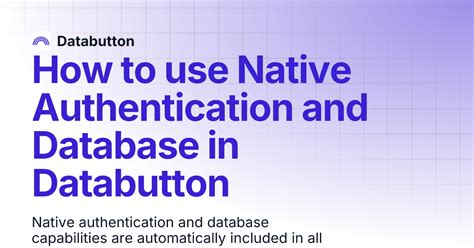 How To Use Native Authentication And Database In Databutton Databutton