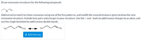 Solved Draw Resonance Structures For The Following Compound