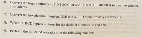 Solved 6 Convert The Binary Numbers 0110 1100 0101 And 1100