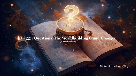 Trigger Questions Writers In The Storm