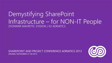 Demystifying Sharepoint Infrastructure For Non It People Ppt