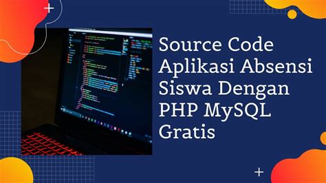 Source Code Aplikasi Absensi Siswa Dengan Php Mysql Gratis Youtube