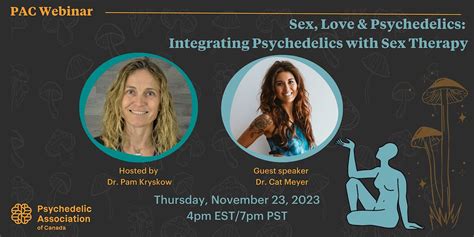 Sex Love And Psychedelics November 23 2023 Online Event