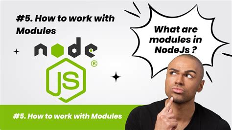 5 How To Work With Modules In Nodejs Youtube