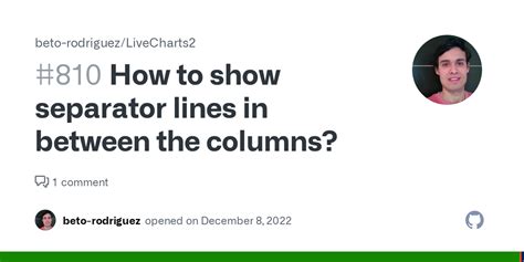 How To Show Separator Lines In Between The Columns Issue 810 Beto