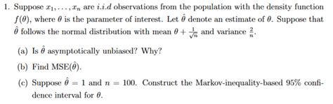 1 Suppose X1 In Are I I D Observations From Chegg Com