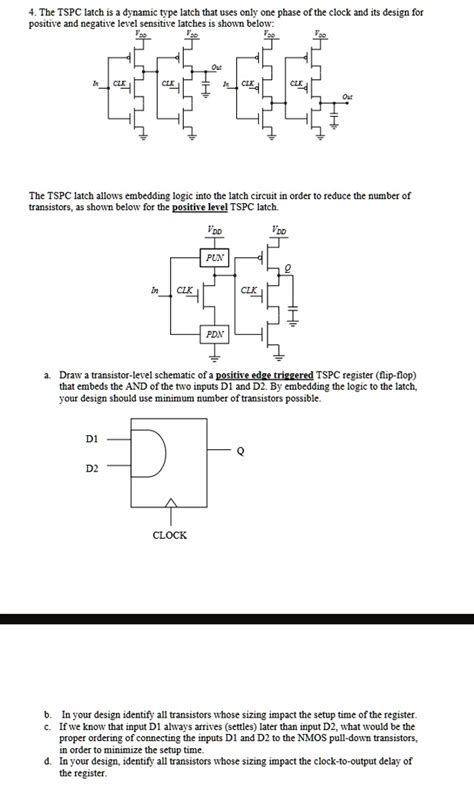4 The Tspc Latch Is A Dynamic Type Latch That Uses Only One Phase Of The Clock And Is Designed