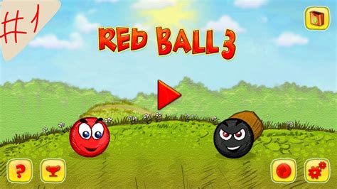 НАЧИНАЕМ ПРОХОЖДЕНИЕ ИГРЫ КРАСНЫЙ ШАР 3 Red Ball 3 1 Youtube