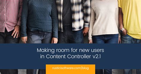 Making Room For New Users In Content Controller V21