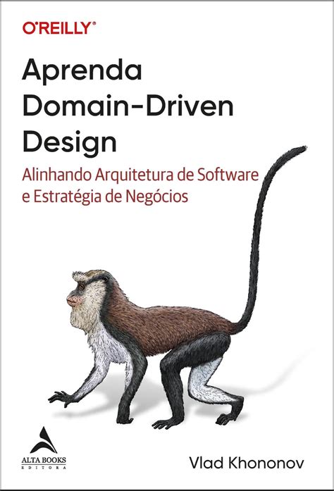 Aprenda Domain Driven Design Vlad Khononov 9788550819617