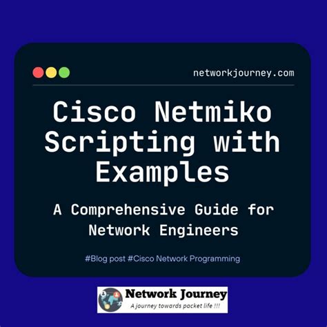 Cisco Netmiko Scripting With Examples A Comprehensive Guide Network