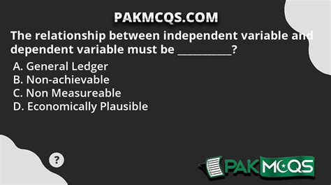 The Relationship Between Independent Variable And Dependent Variable Must Be Pakmcqs The Relationship Between Independent Variable And Dependent Variable Must Be Pakmcqs