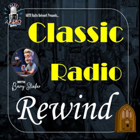 Classic Radio Rewind Old Time Radio Podcast On Spotify