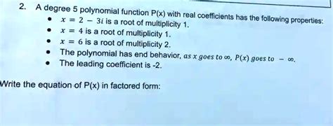 Solved Degree 5 Polynomial Function Px With Real Coefficients 1 Has The 3i Is A Root Of