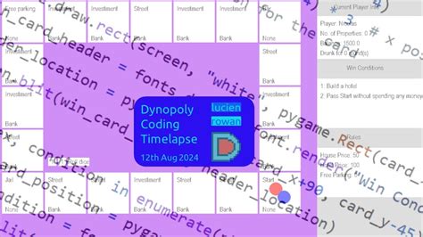 Dynopoly Coding Timelapse 12th August 2024 Lewis Hackathon 2024