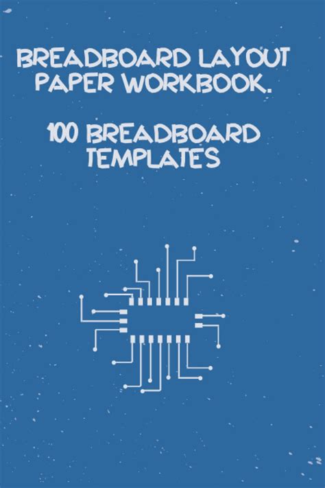 Breadboard Layout Graph Paper Workbook Design Electric Circuits With Breadboard Layout Graph Paper Workbook Design Electric Circuits With