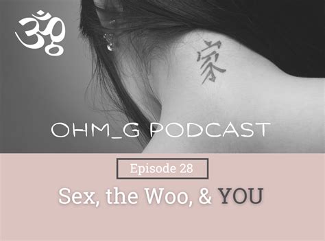 Episode 28 Sexuality And Spiritually Ohm G Podcast