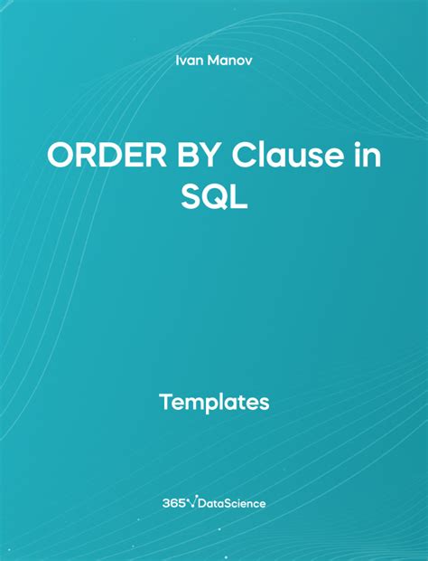 Order By Clause In Sql Template 365 Data Science