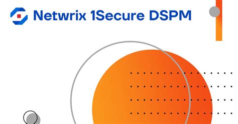 Netwrix 1secure Dspm—a New Addition To The Portfolio Corewin