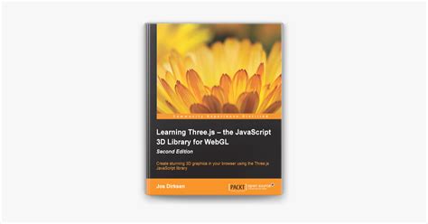 ‎learning Threejs The Javascript 3d Library For Webgl Second Edition By Jos Dirksen On