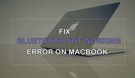 How To Fix Bluetooth Not Available Error On MacBook