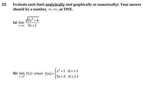 Solved Evaluate Each Limit Analytically Not Graphically Or