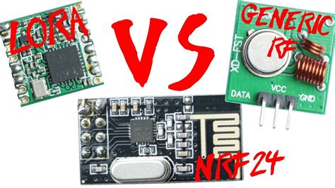 Lora Module Vs Nrf24 Vs Generic Rf Module Range And Power Test Youtube