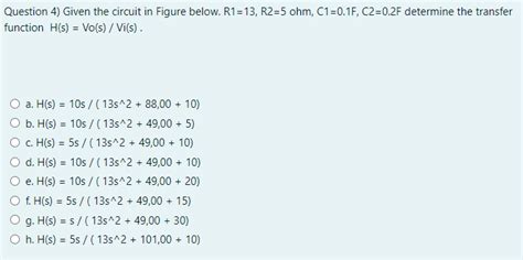 solved question 4 given the circuit in figure below
