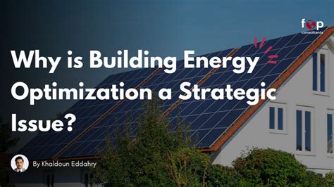 Newsletter 8 Why Is Building Energy Optimization A Strategic Issue