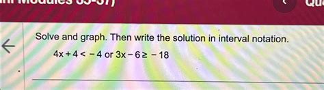 Solved Solve And Graph Then Write The Solution In Interval Chegg Com