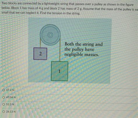 solved two blocks are connected by a lightweight string that