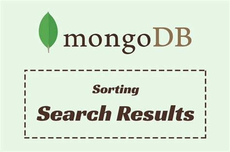 5 Ways For Sorting Full Text Search Results In Mongodb Rjavascript