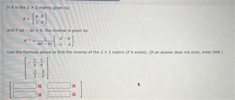 solved if a is the 2 x 2 matrix given by a and if ad bc
