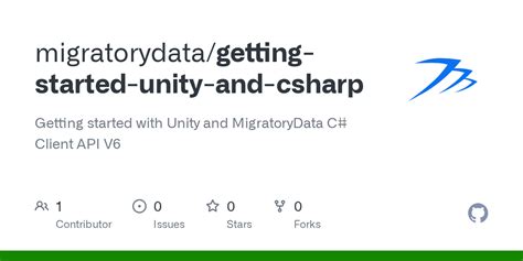 Github Migratorydatagetting Started Unity And Csharp Getting Started With Unity And