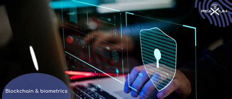 Blockchain Biometrics Whats The Story