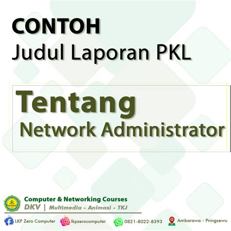Contoh Judul Laporan Pkl Prakerin Tentang Network Administrator Zero Computer