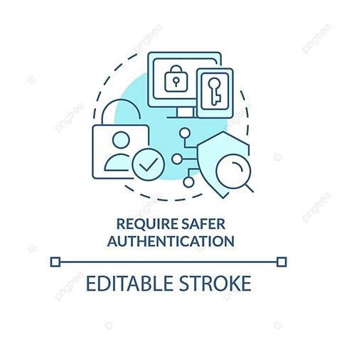 Require Safer Authentication Turquoise Concept Icon Infographic Verification Complex Vector