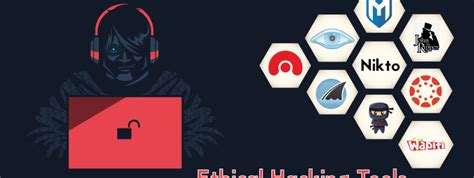Top Ethical Hacking Tools