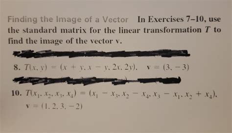 Solved Finding The Image Of A Vector In Exercises Use Chegg