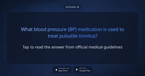What Blood Pressure Bp Medication Is Used To Treat Pulsatile Tinnitus