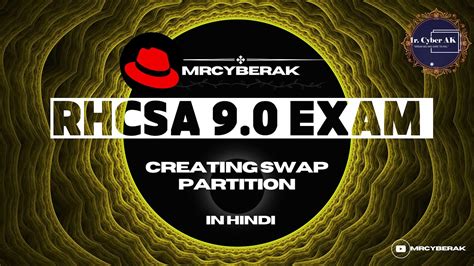 Rhcsa Exam Questions Create A 512 Mb Swap Partition Rhel 9 Youtube
