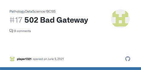 502 bad gateway · issue 17 · pathologydatascience bcss · github