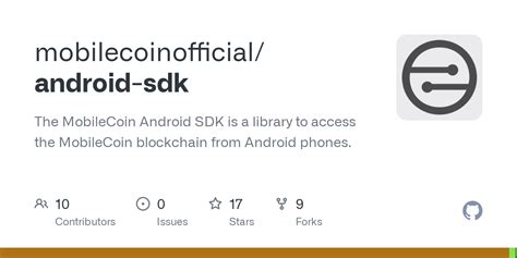Github Mobilecoinofficialandroid Sdk The Mobilecoin Android Sdk Is A Library To Access The