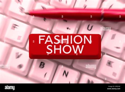 Conceptual Caption Fashion Show Business Idea Exibition That Involves Styles Of Clothing And