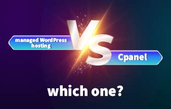 Managed WordPress Hosting Vs Cpanel Which One Hostsailor