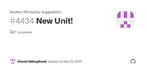 New Unit · Issue 4434 · Anukenmindustry Suggestions · Github